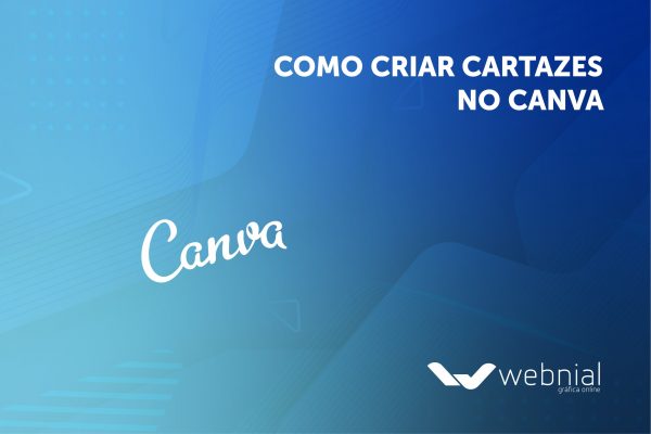 Como Criar Cartazes no Canva – Webnial