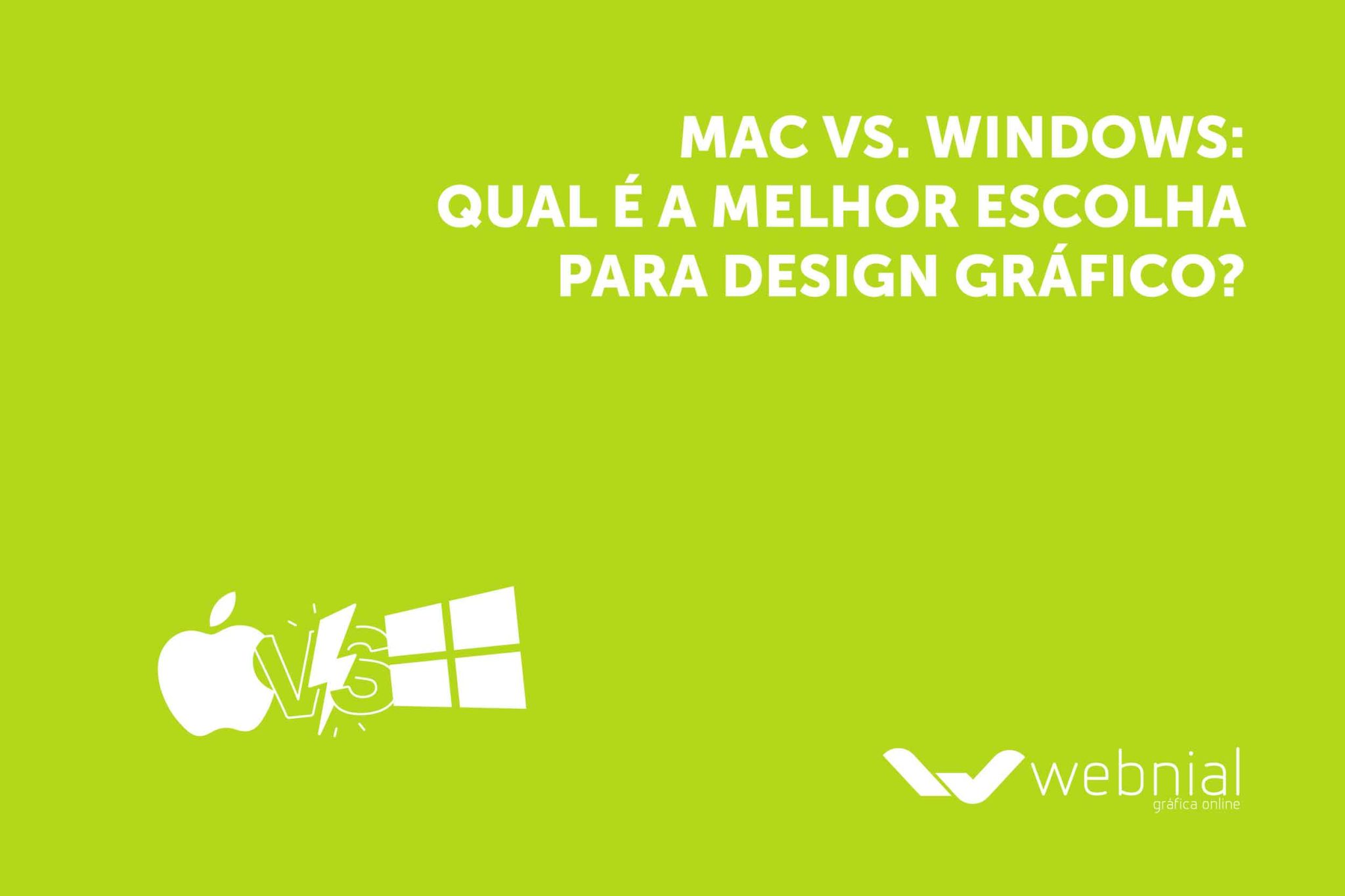 Mac vs. Windows: Qual é a Melhor Escolha para Design Gráfico? – Webnial