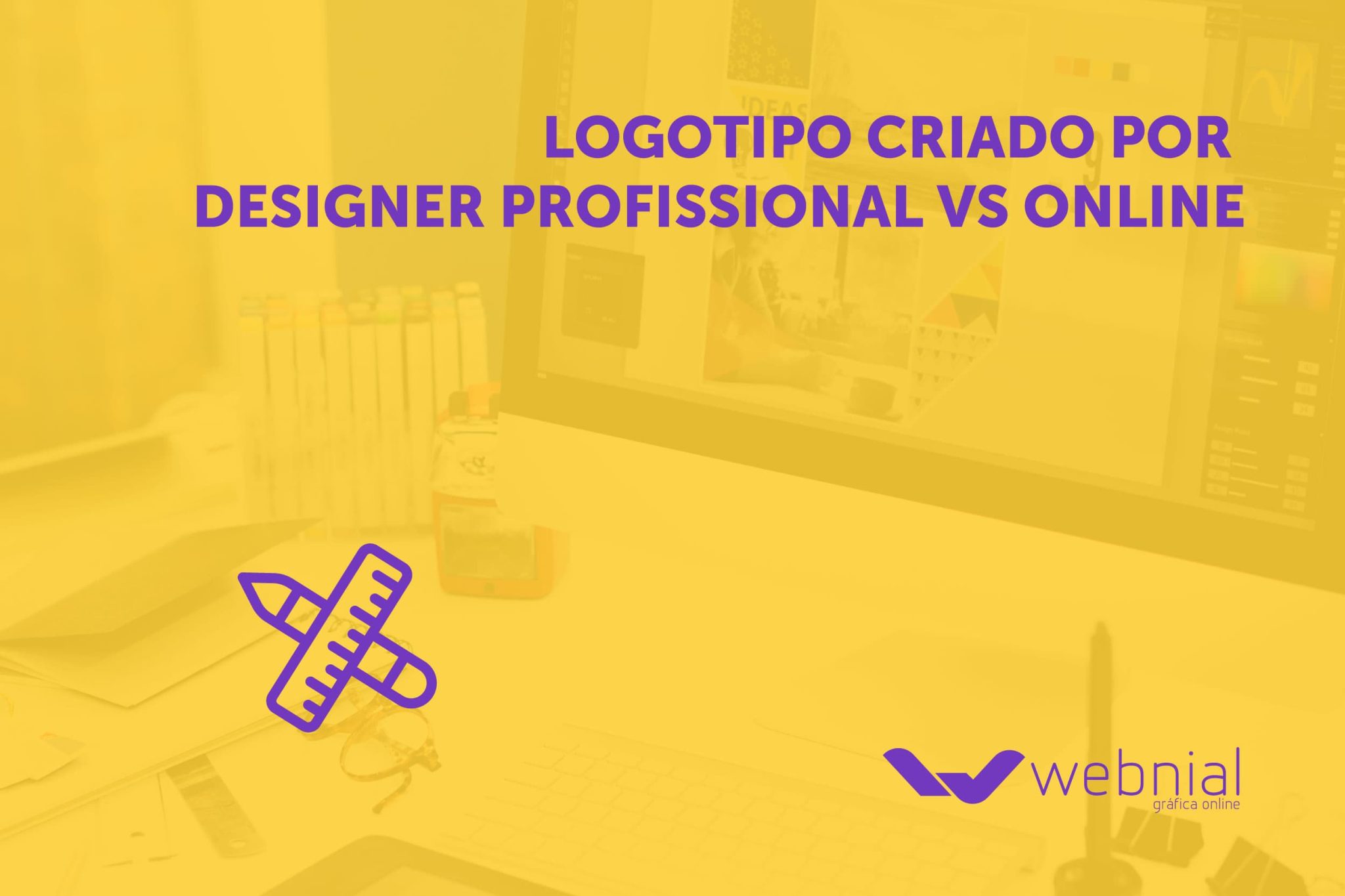 Logotipo criado por Designer Profissional vs Online – Webnial