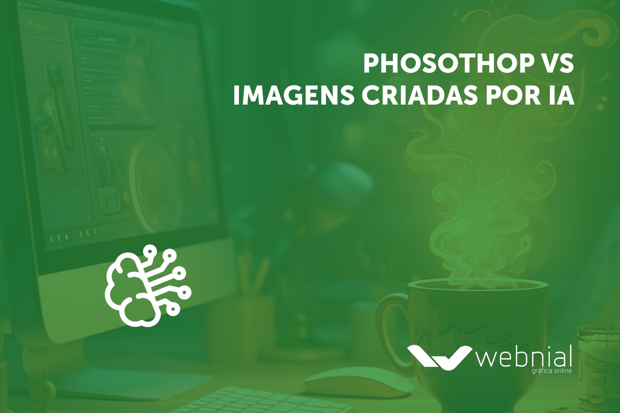 Phosothop vs Imagens criadas por IA – Webnial