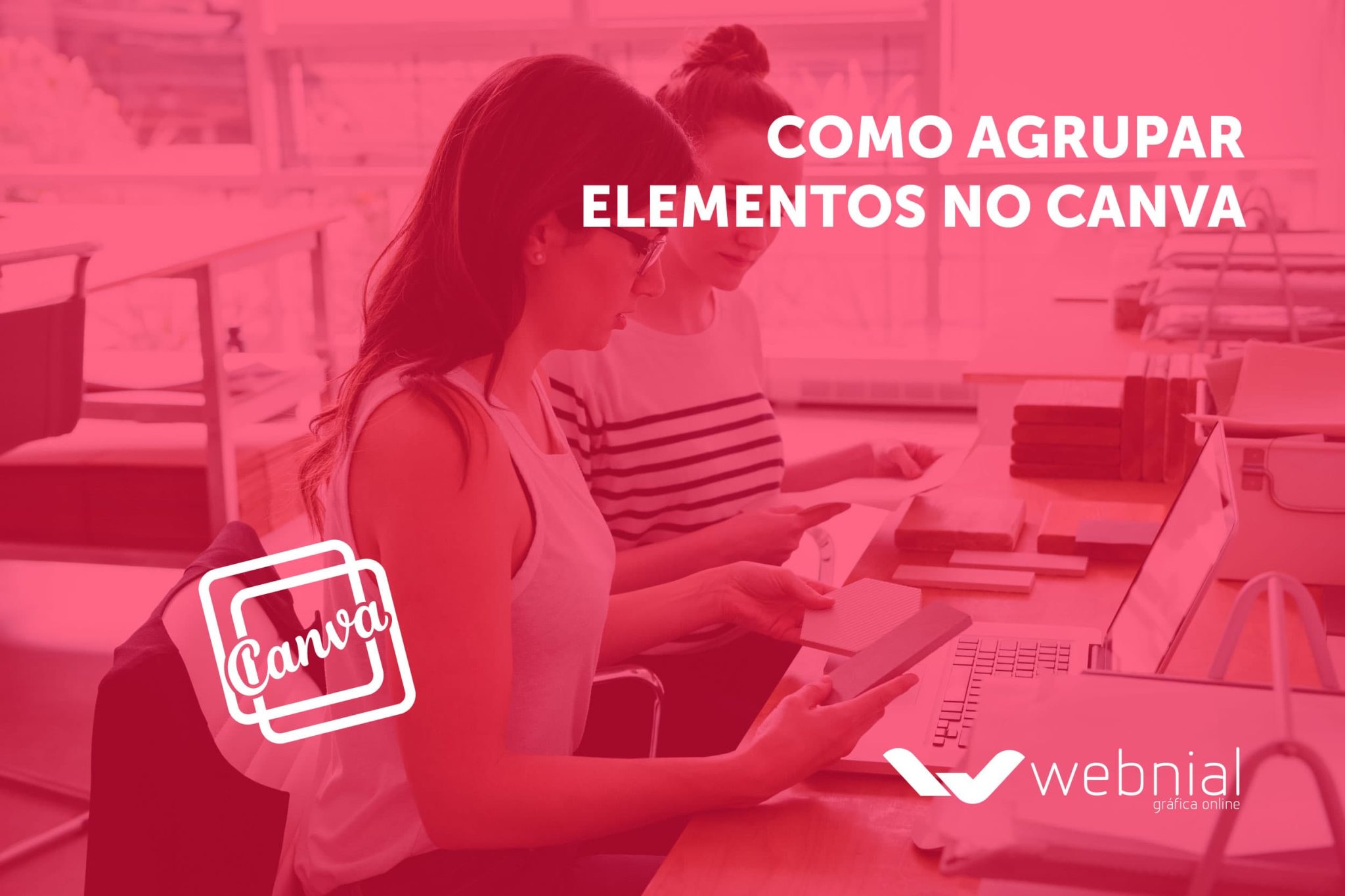 Como Agrupar Elementos no Canva – Webnial