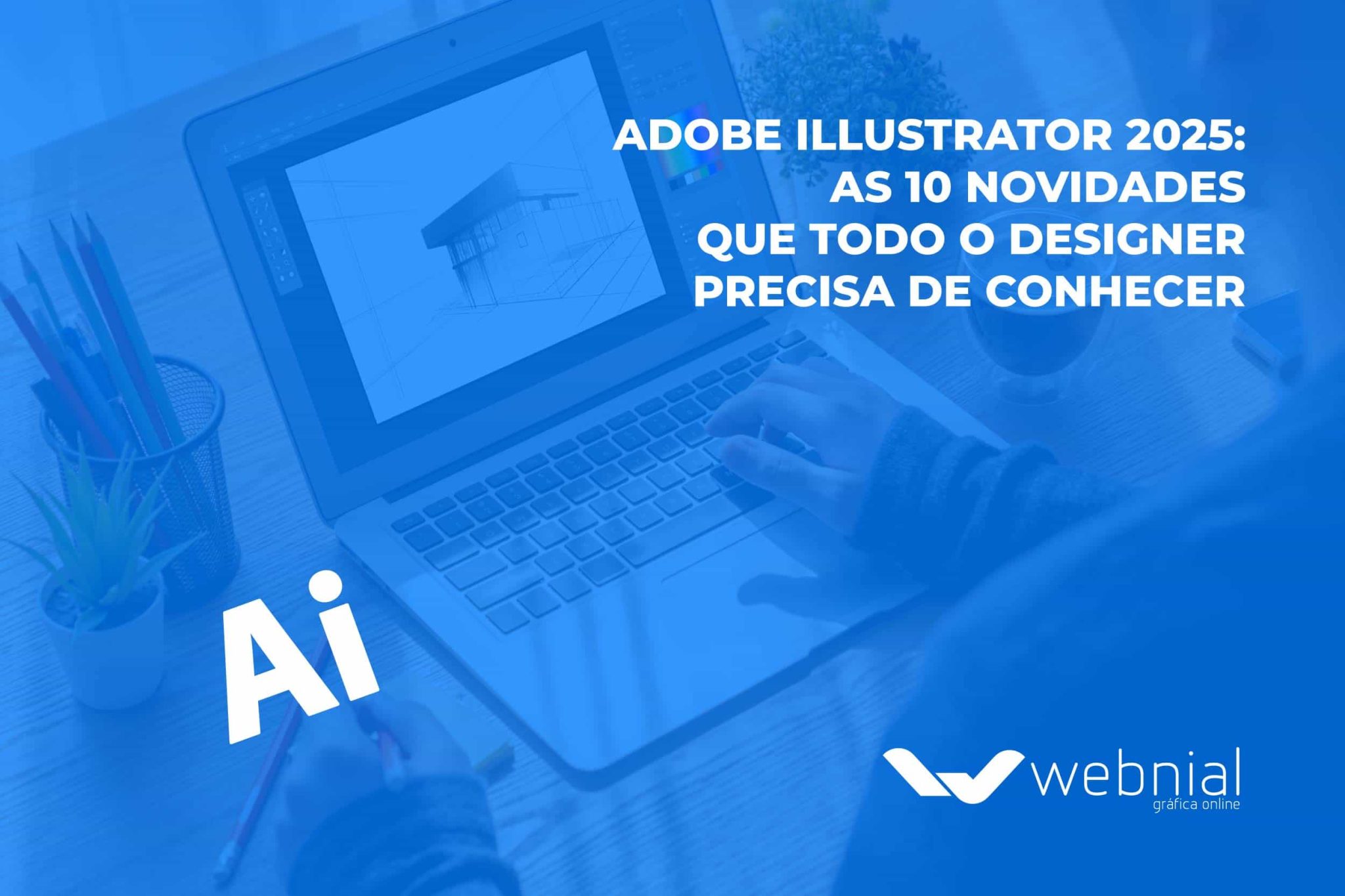 Adobe Illustrator 2025: as 10 novidades que todo o designer precisa de ...